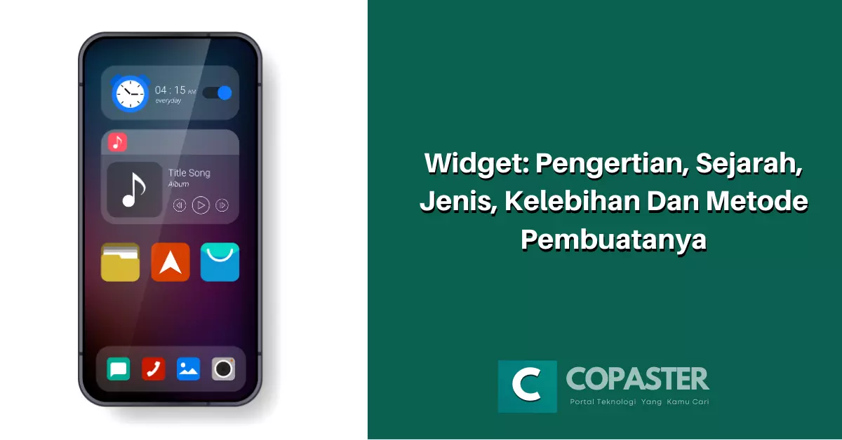 Widget: Pengertian, Sejarah, Jenis, Kelebihan Dan Metode Pembuatanya ...
