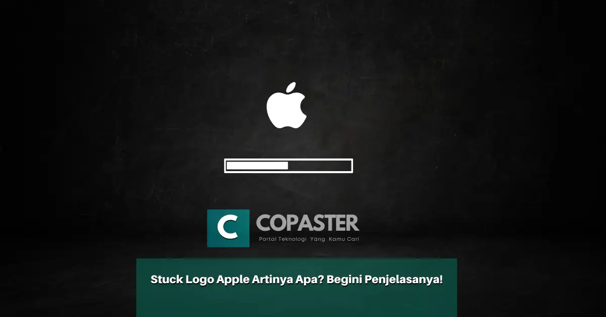 Stuck Logo Apple Artinya Apa? Begini Penjelasanya! | Copaster
