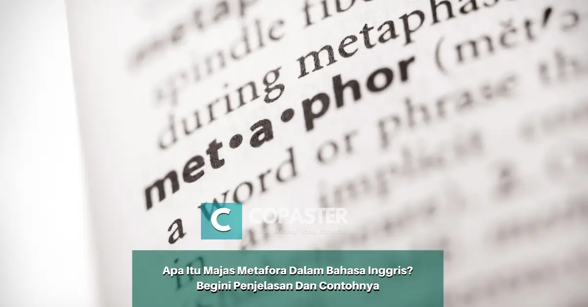 Apa Itu Majas Metafora Dalam Bahasa Inggris? Begini Penjelasan Dan ...