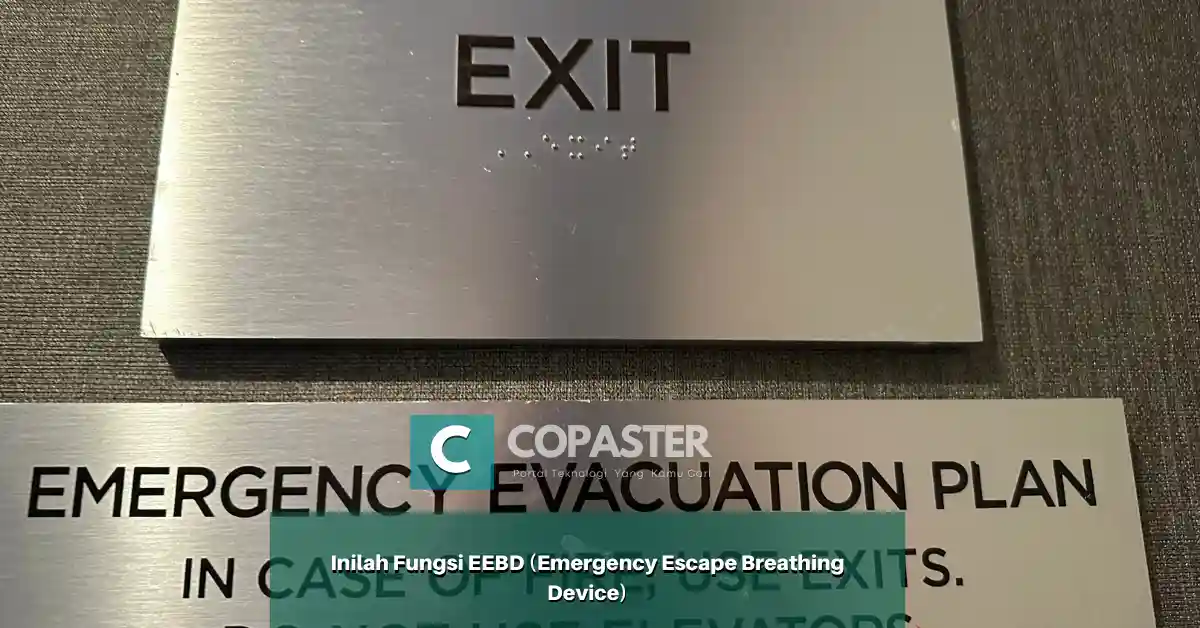 Inilah Fungsi EEBD (Emergency Escape Breathing Device) | Copaster
