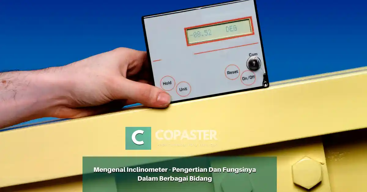 Mengenal Inclinometer - Pengertian Dan Fungsinya Dalam Berbagai Bidang ...