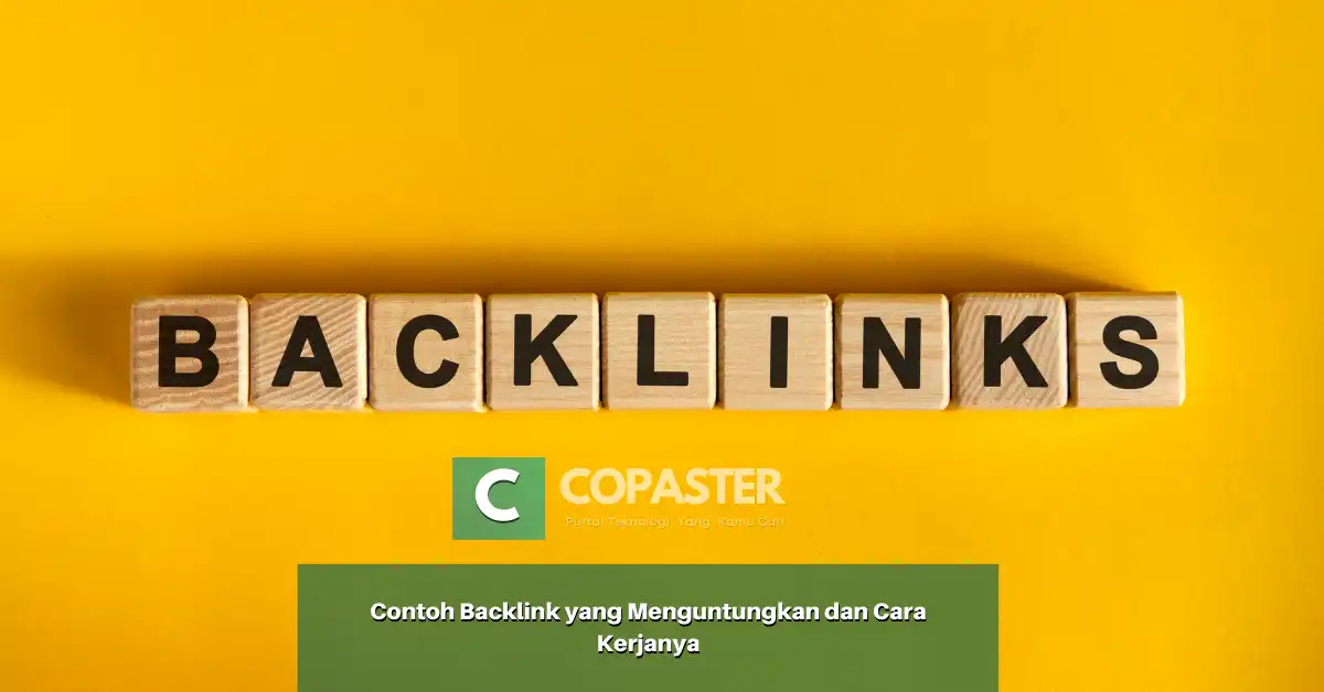 Contoh Backlink yang Menguntungkan dan Cara Kerjanya | Copaster